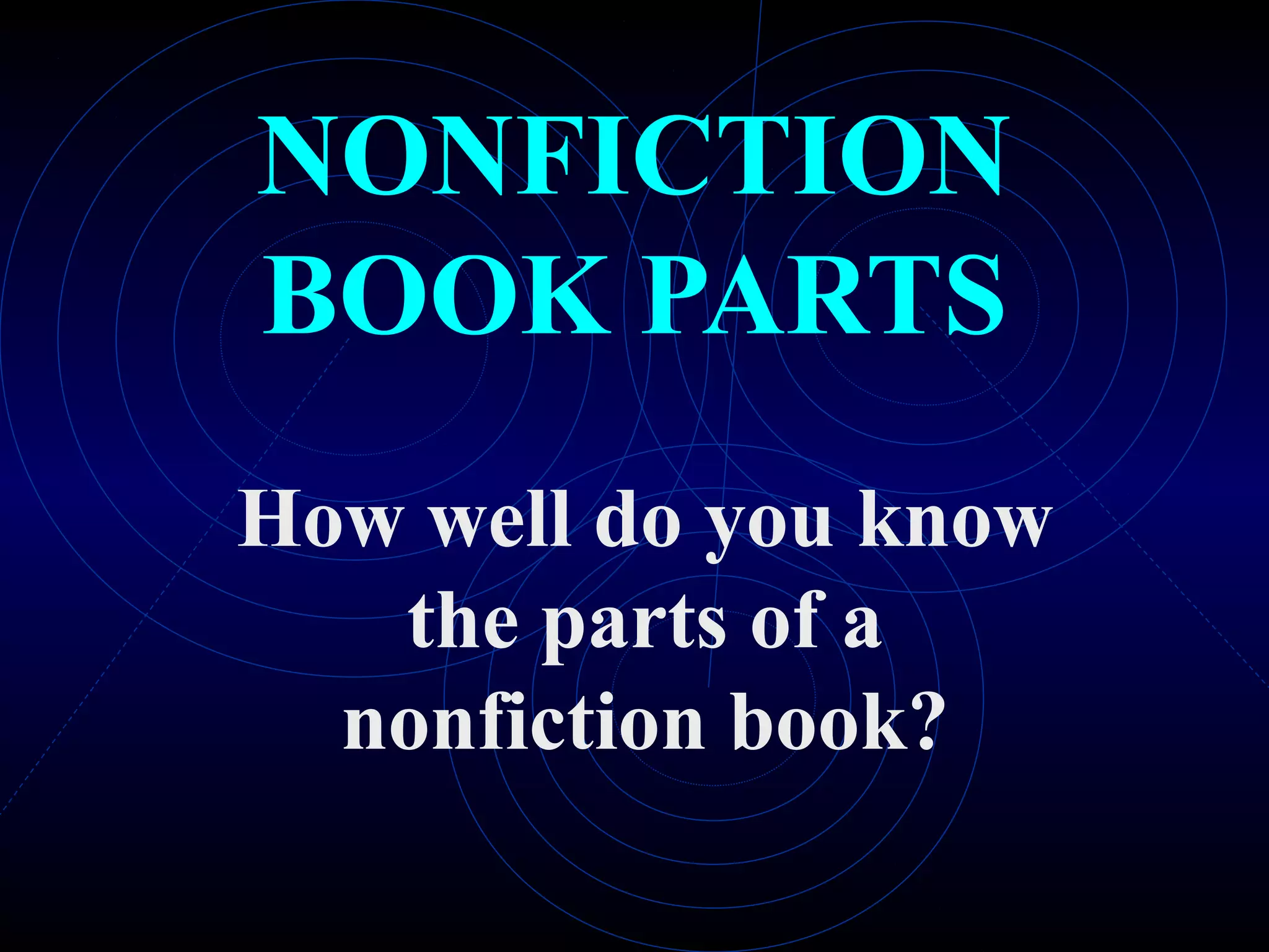 Nonfiction book parts | PPT
