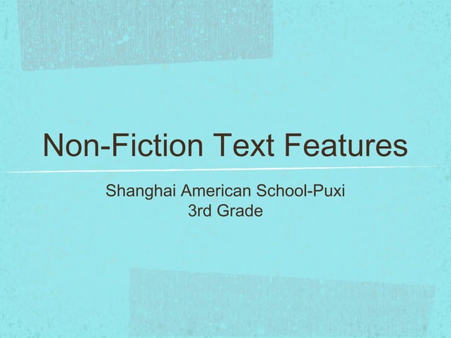 Non Fiction Text Features | PPT | Technology & Computing