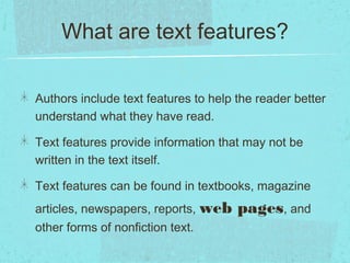 Non Fiction Text Features | PPT