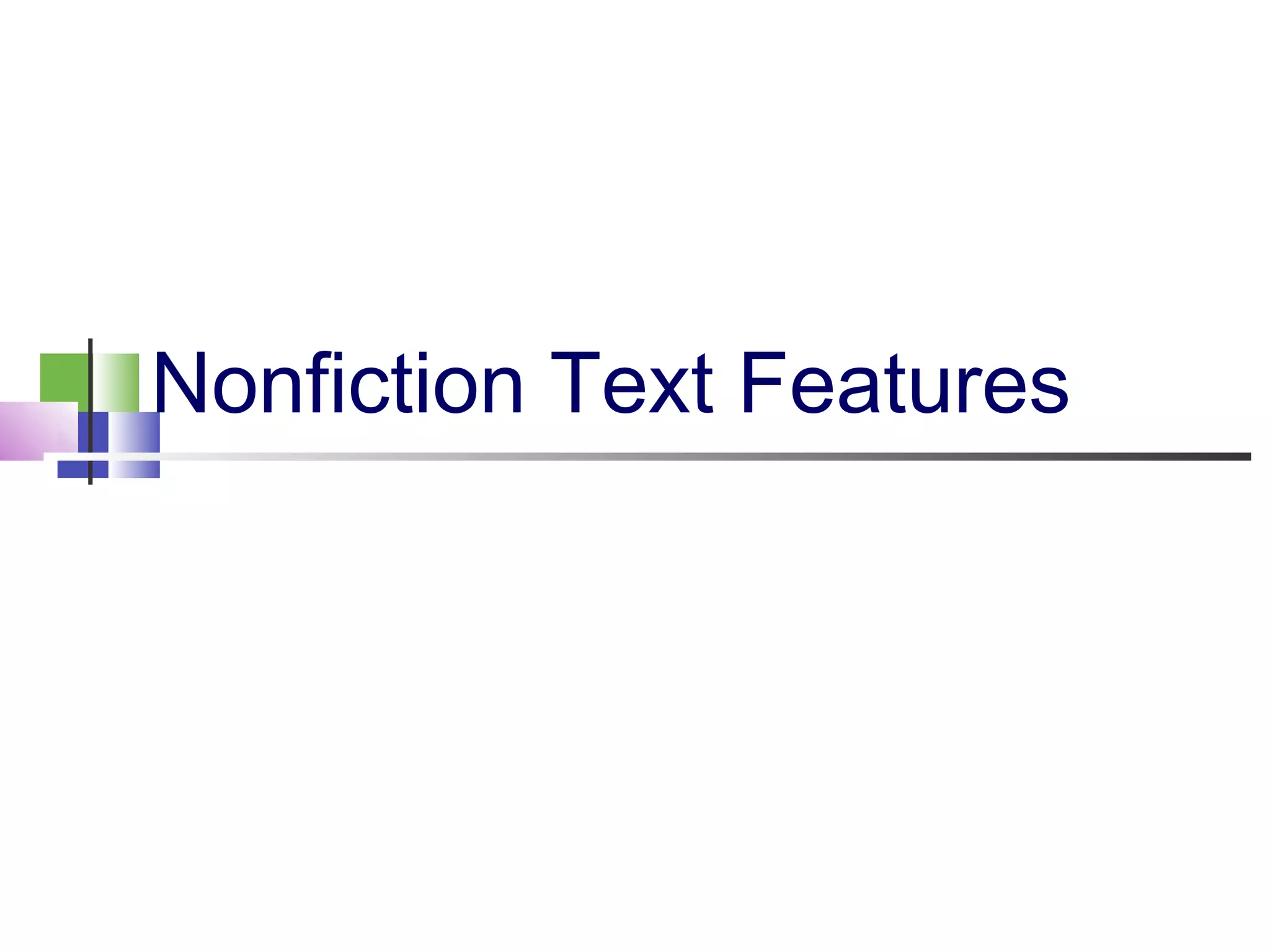 Nonfiction text features | PPT
