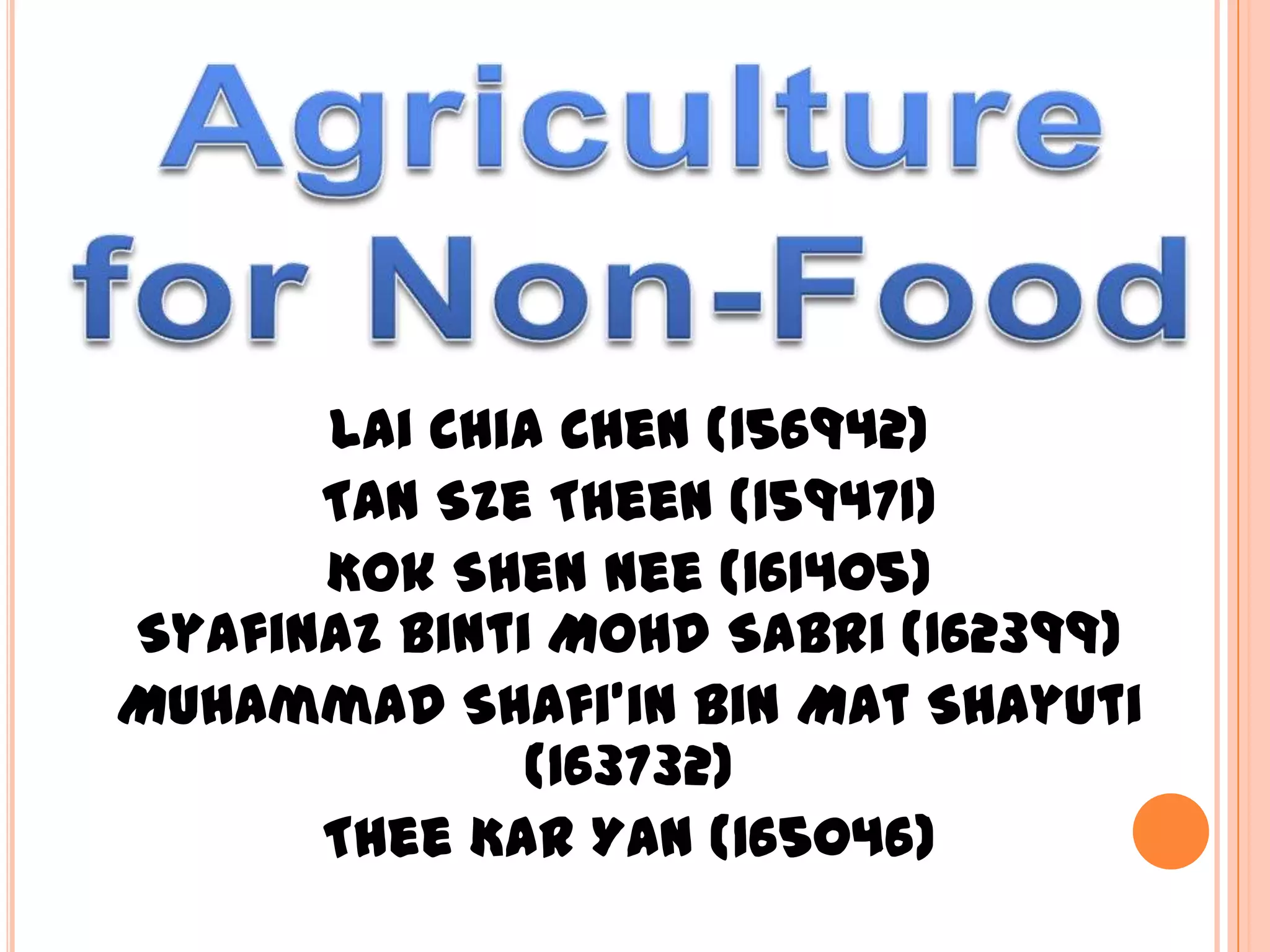 Non food products from plants | PPTX