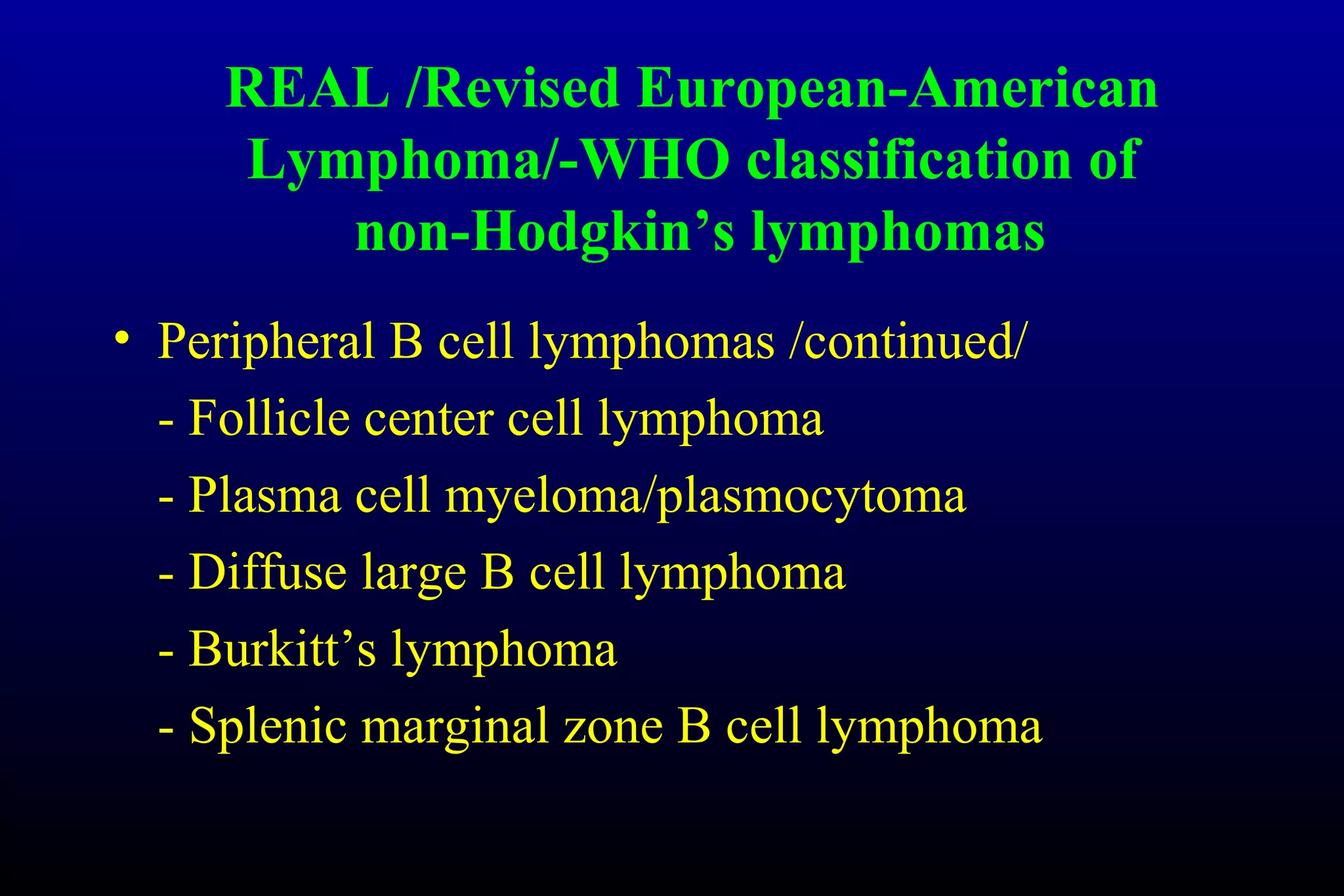 Non hodgkins lymphoma | PPT