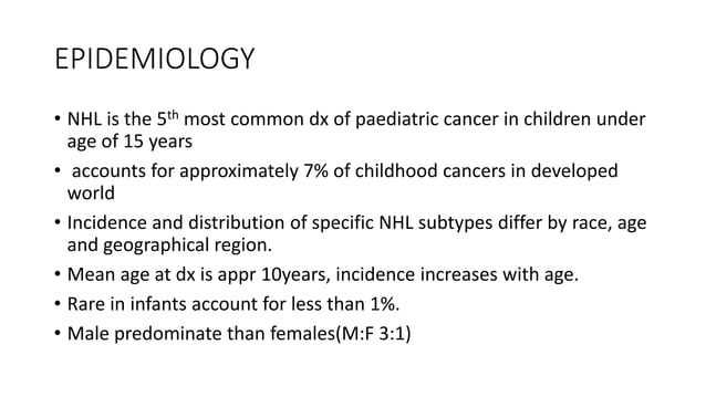 NON HODGKIN LYMPHOMA by Veronica Kanick, Resident paediatrics | PPT