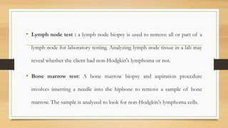 Non Hodgkin Lymphoma | PPTX
