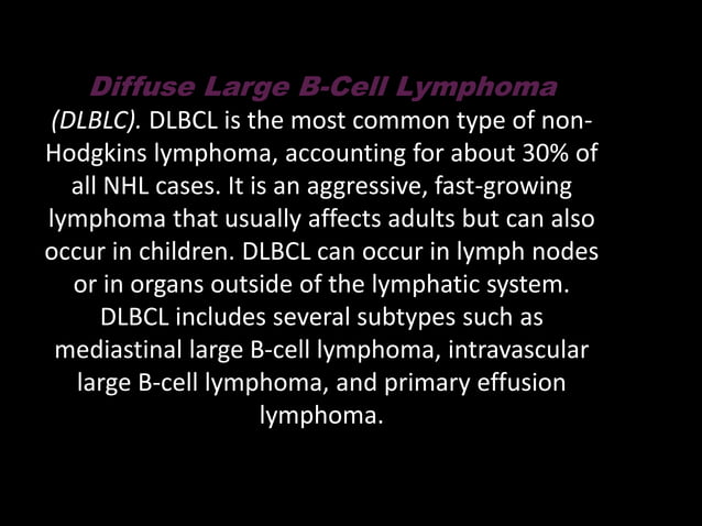 Non hodgkins lymphoma nandhu | PPTX | Blood Disorders | Diseases and Conditions