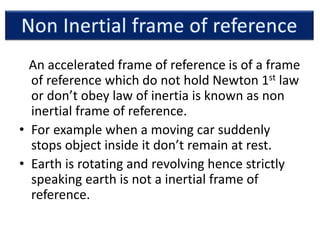 Non inertial frame of reference | PPTX