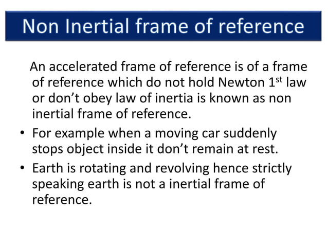 Non inertial frame of reference | PPTX | Physics | Science
