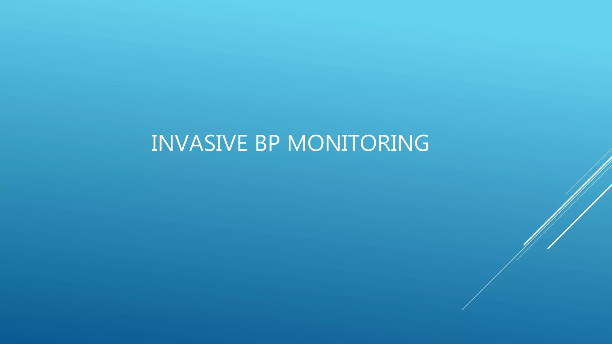 Non invasive and_invasive_bp_monitoring__copy | PPTX