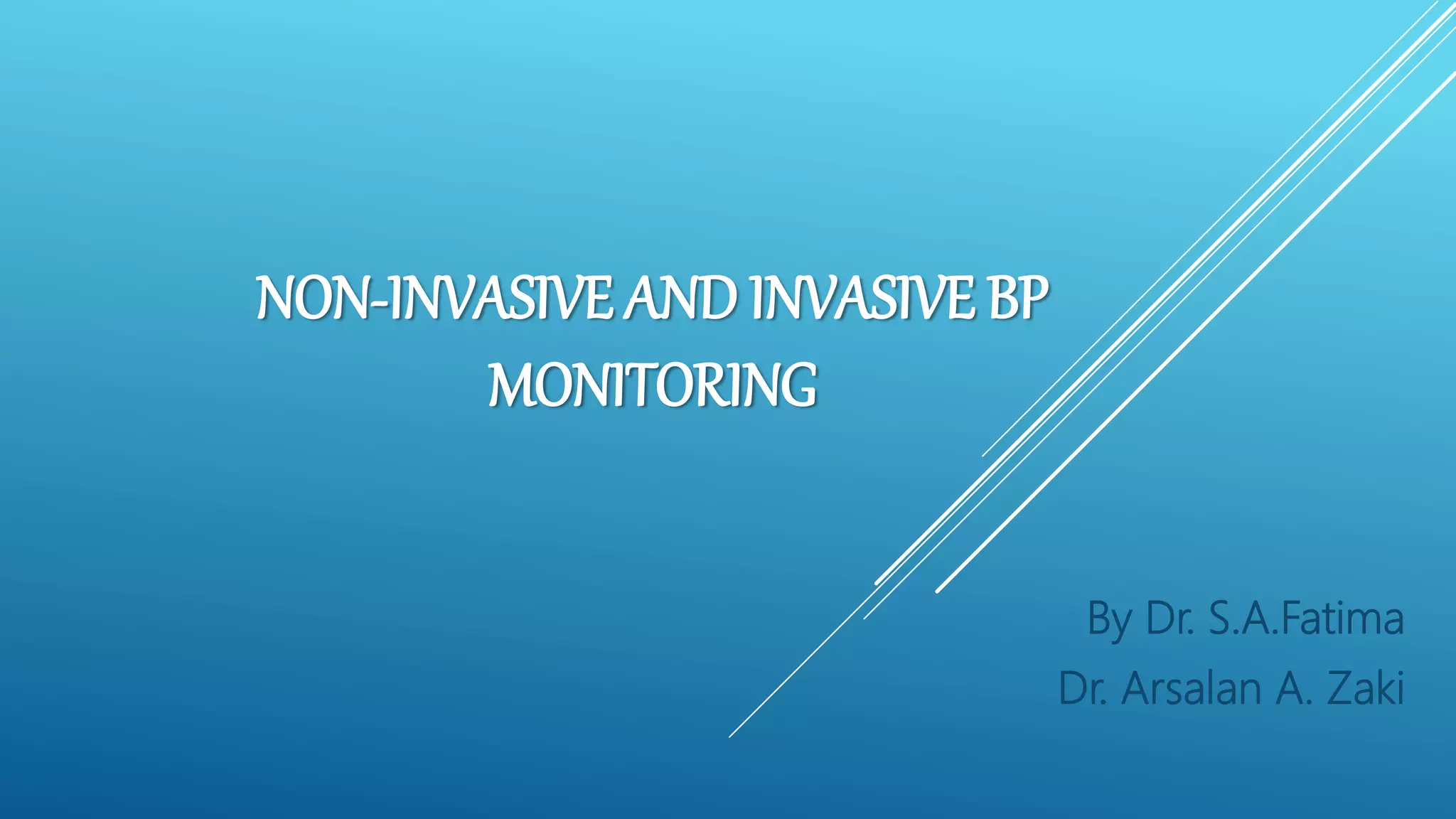 Non invasive and_invasive_bp_monitoring__copy | PPTX