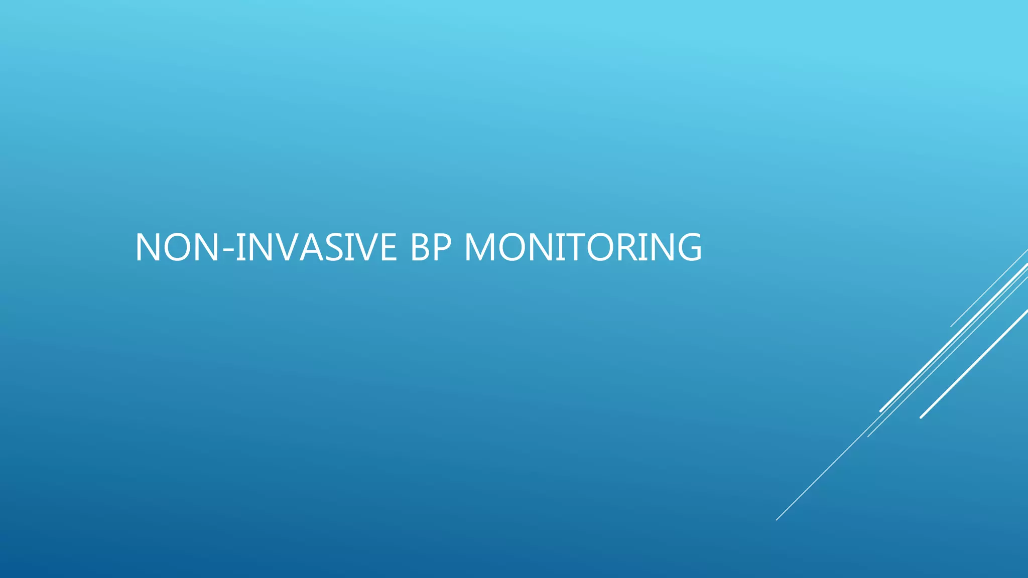 Non invasive and_invasive_bp_monitoring__copy | PPTX
