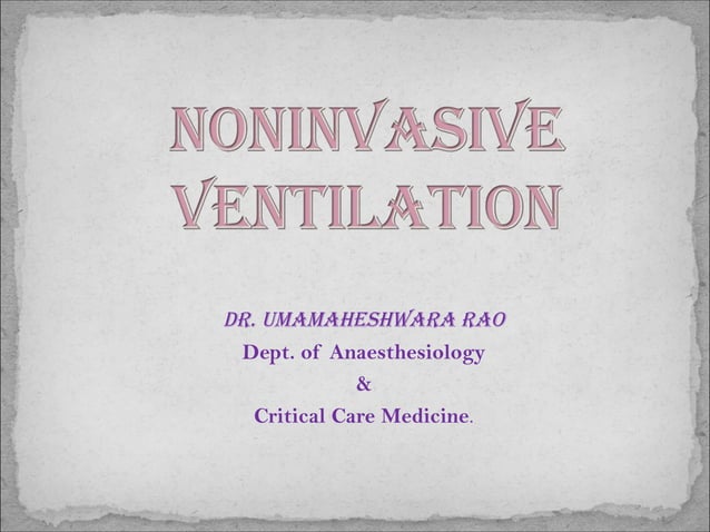 Non invasive ventilation | PPT | Lung and Respiratory Health | Diseases ...