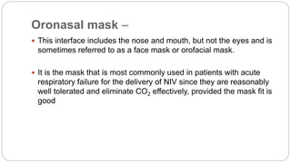 Non invasive ventilation dr bikal | PPTX