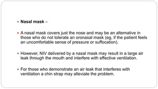 Non invasive ventilation dr bikal | PPTX