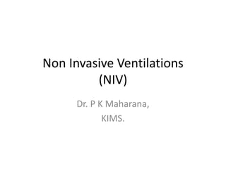 Non invasive ventilations | PPT