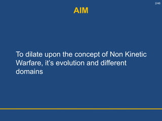 Non kinetic warfare share | PPTX