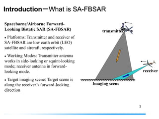 Nonlinear Range Cell Migration (RCM) Compensation Method for SpaceborneAirborne Forward-Looking ...