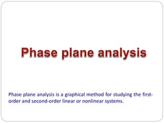 NONLINEAR CONTROL SYSTEM(Phase plane & Phase Trajectory Method).pdf