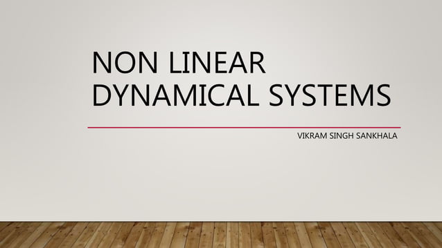 Non Linear Dynamical Systems Ppt