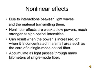 Non linear effects in optical fibers | PPT