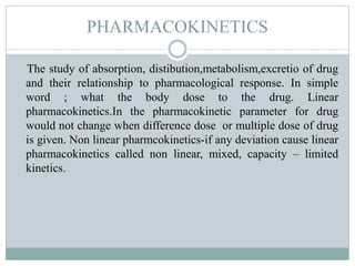Non linear pharmacokinetics. | PPTX
