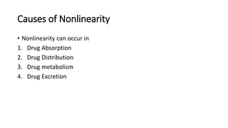 Causes of Non linear pharmacokinetics | PPTX