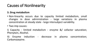 Causes of Non linear pharmacokinetics | PPTX