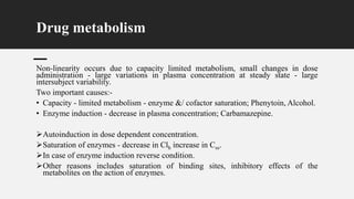non linear pharmakokinetic causes of nonlinearity | PPTX