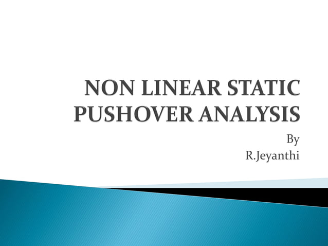 Non linear static pushover analysis | PDF | Civil Engineering Industry | Industries