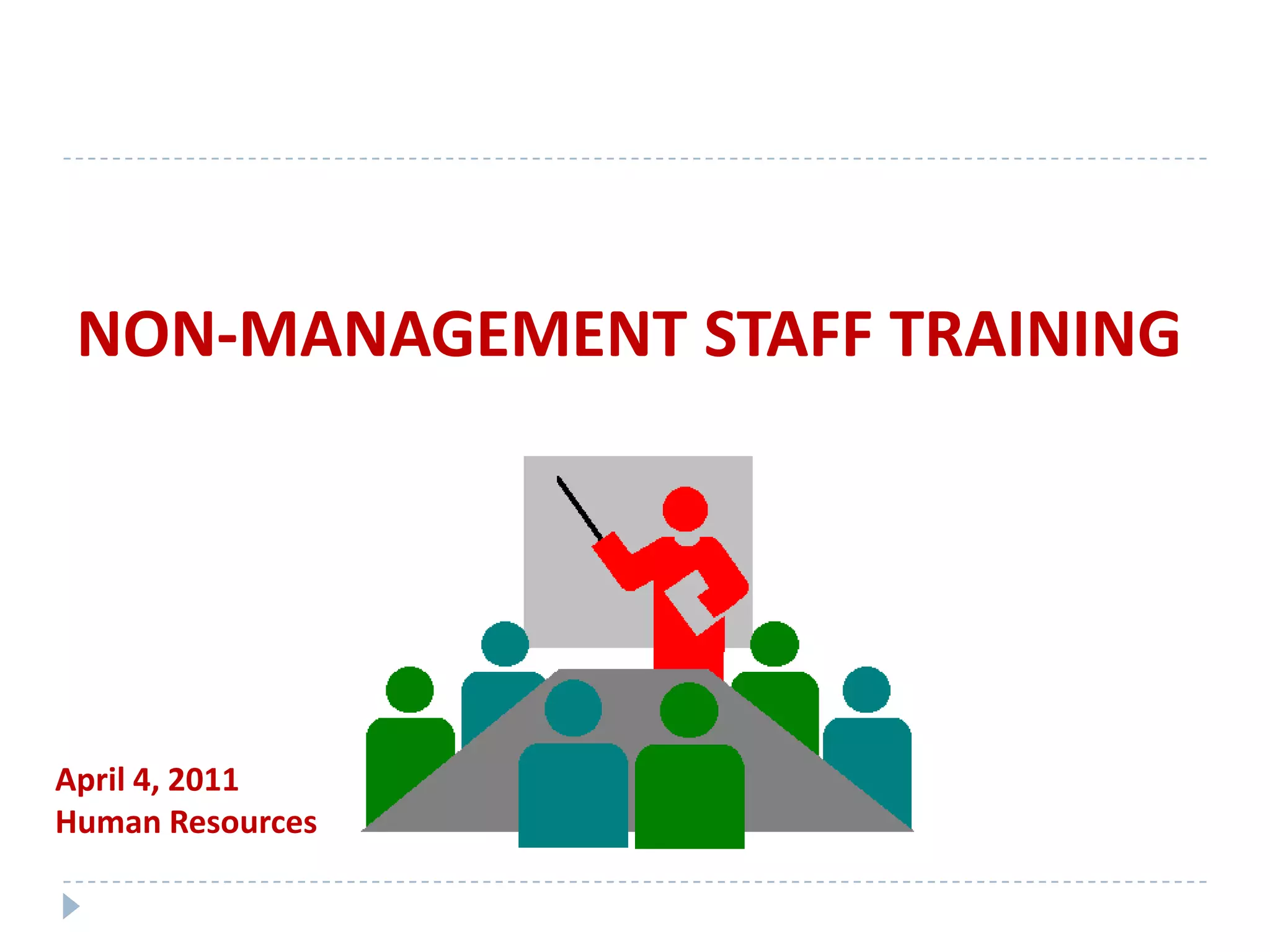Non Management Staff Training | PPTX