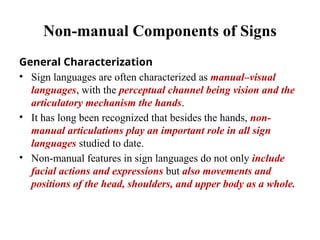 Non Manual Components of Sign Language.pptx