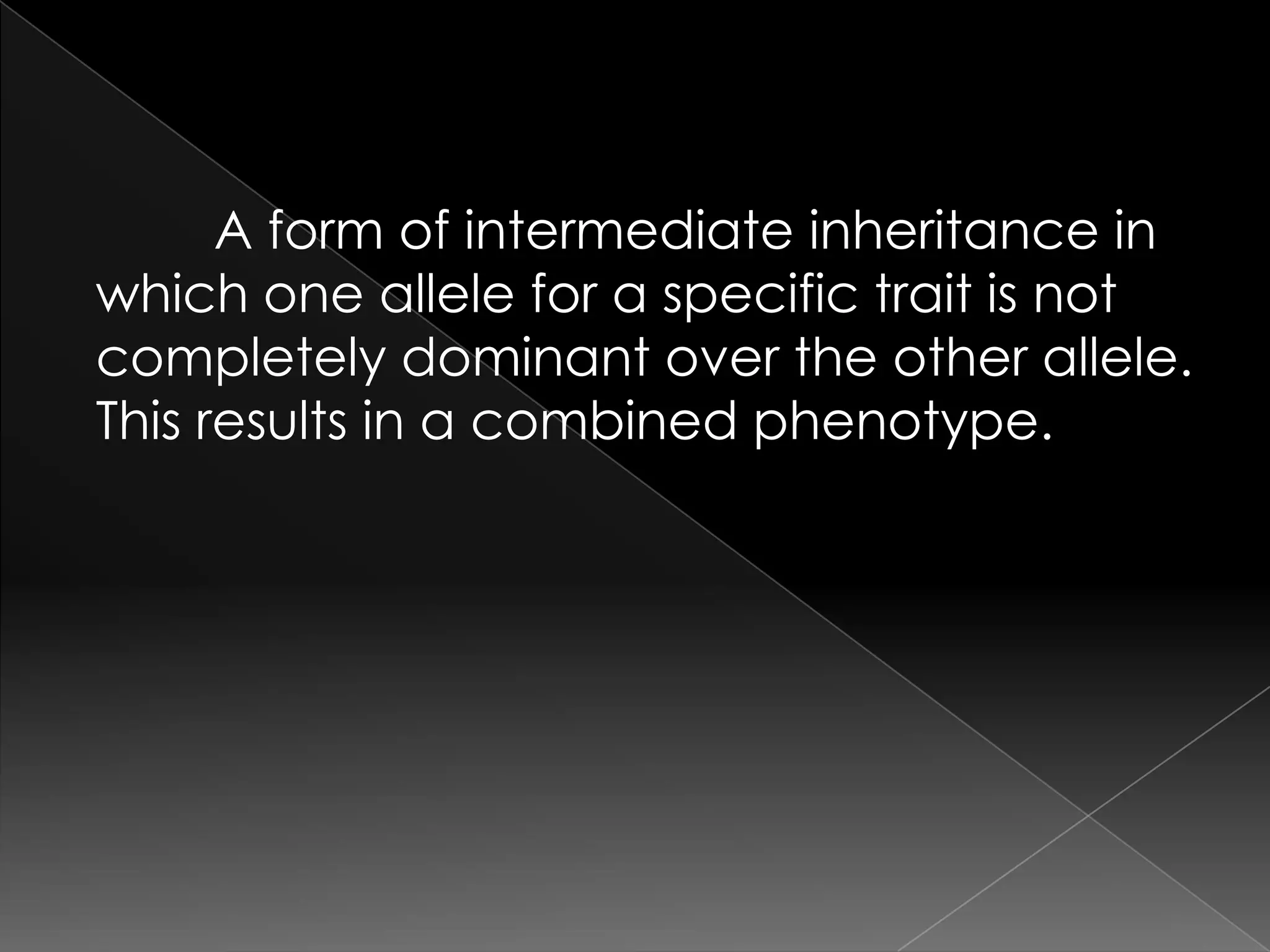 Non mendelian inheritance | PPTX