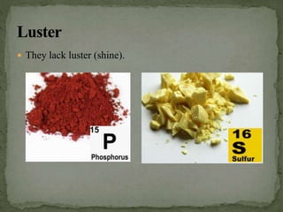 Non Metal, Physical Properties | PPTX