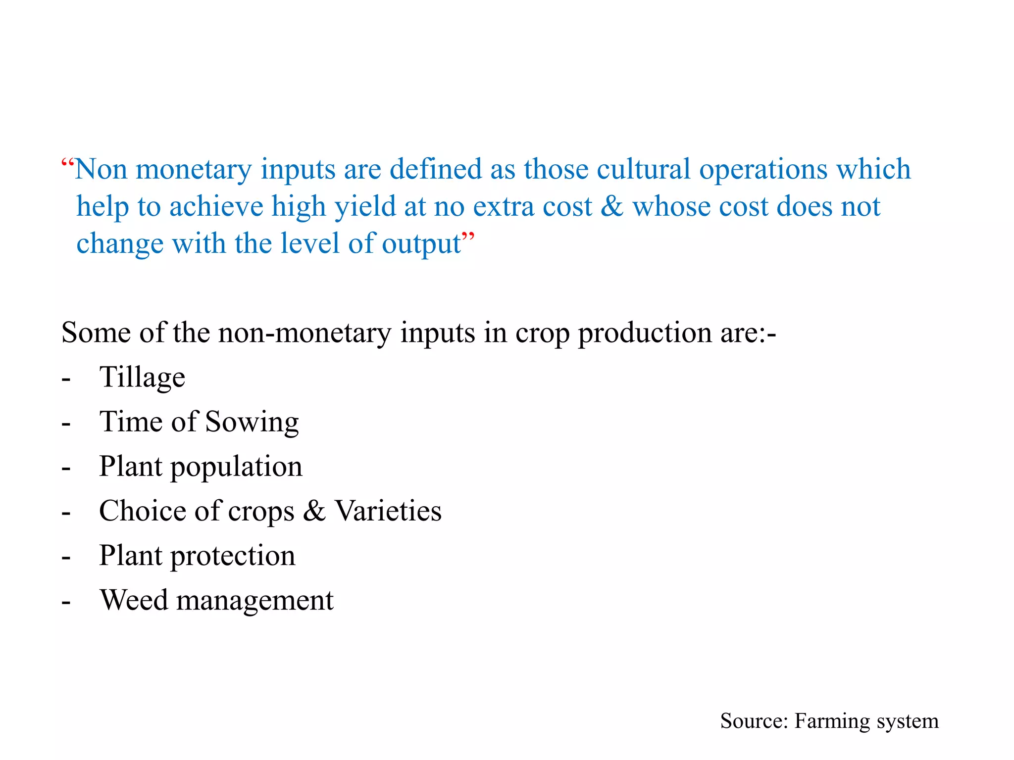 Role of non monetary inputs | PPTX