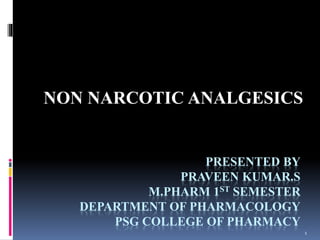 Non narcotic analgesics .pptx
