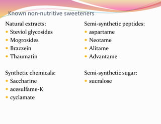 Non nutritive sweeteners and its effects on health | PPTX