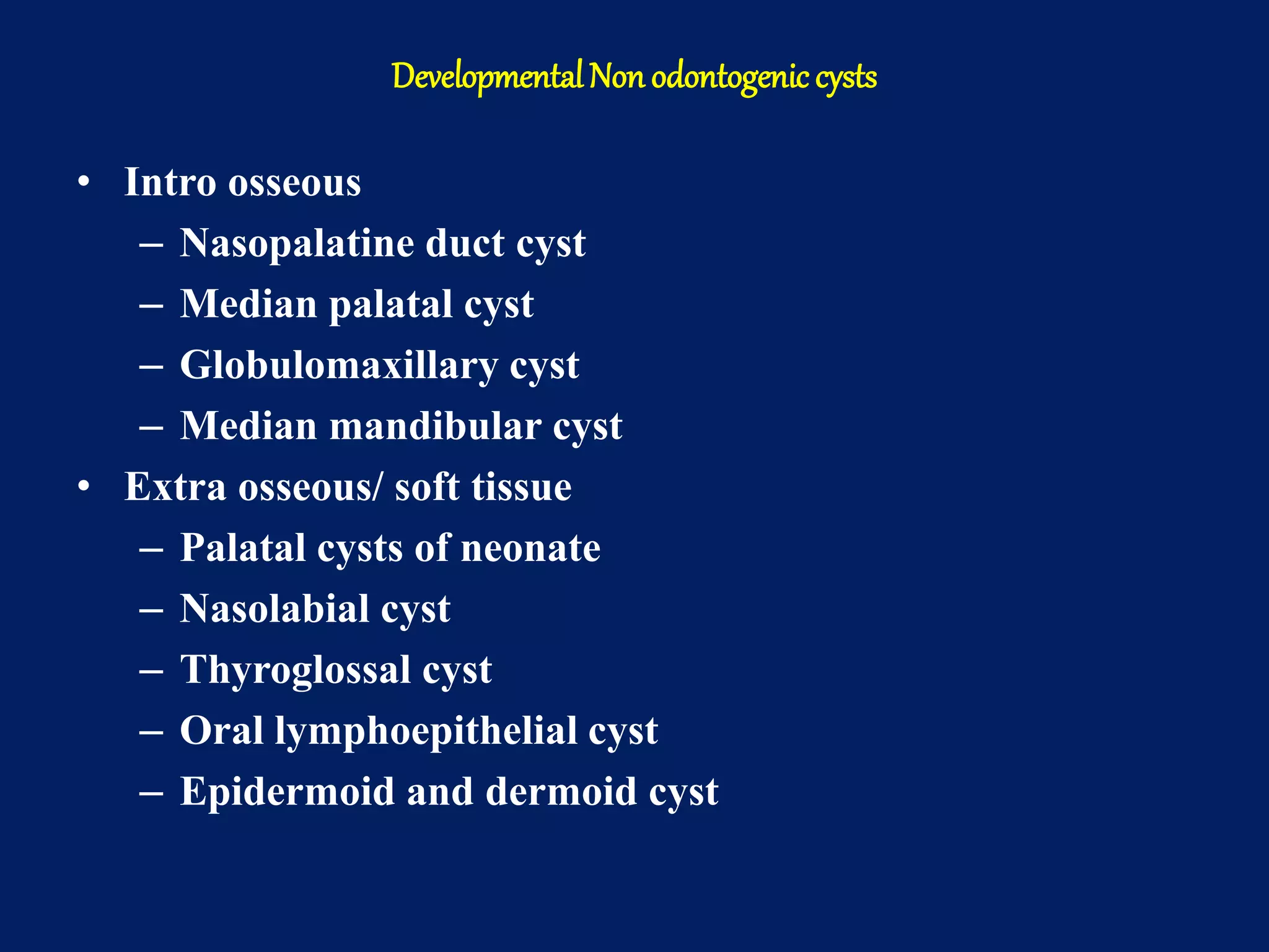 Non odontogenic cysts or fissural cysts | PPTX
