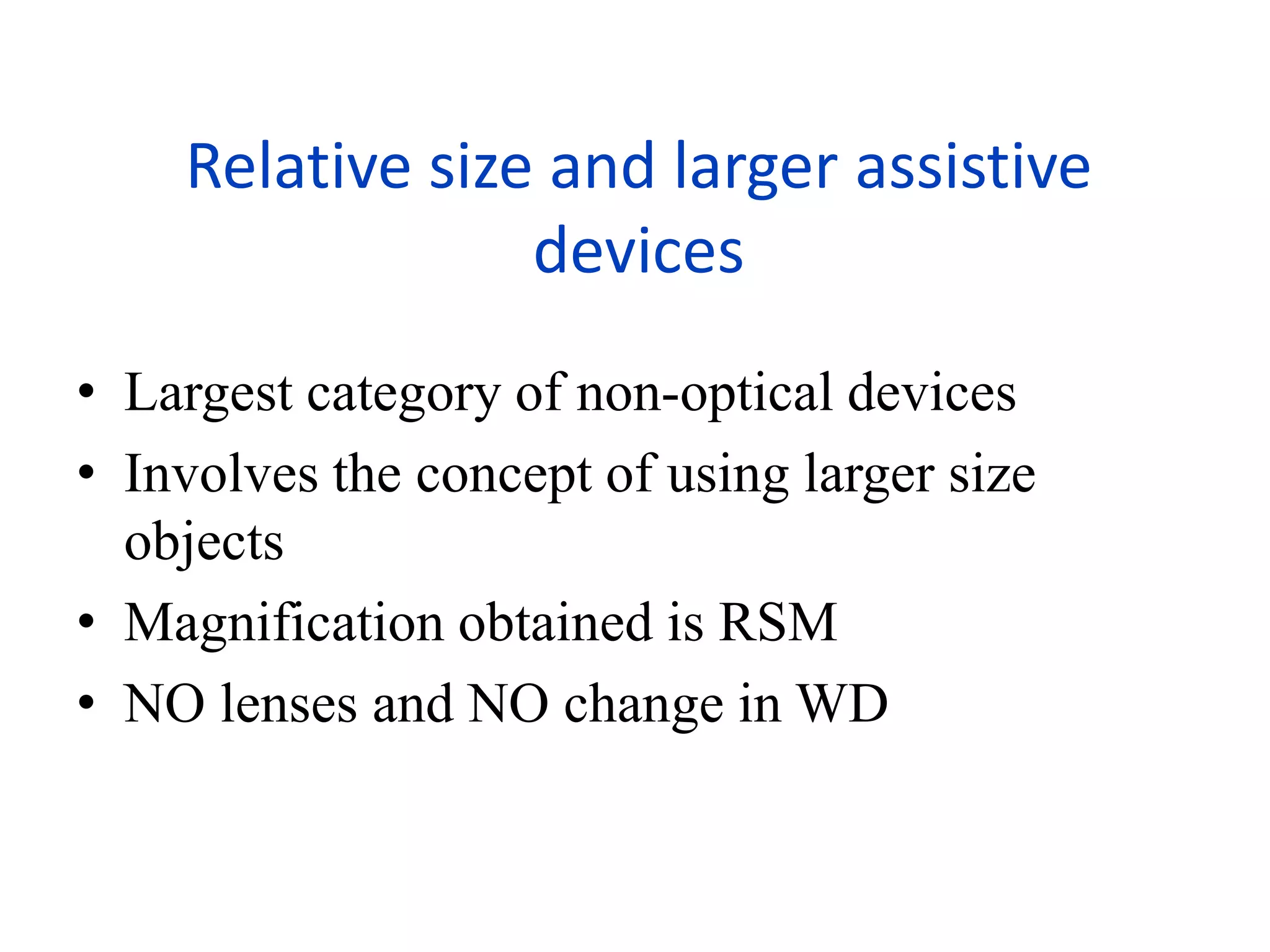 Non optical devices in Low Vision | PPT