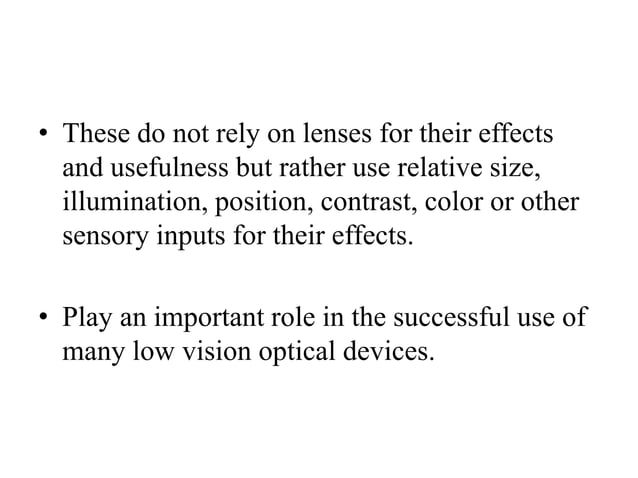 Non optical devices in Low Vision | PPT | Eye and Vision Conditions ...