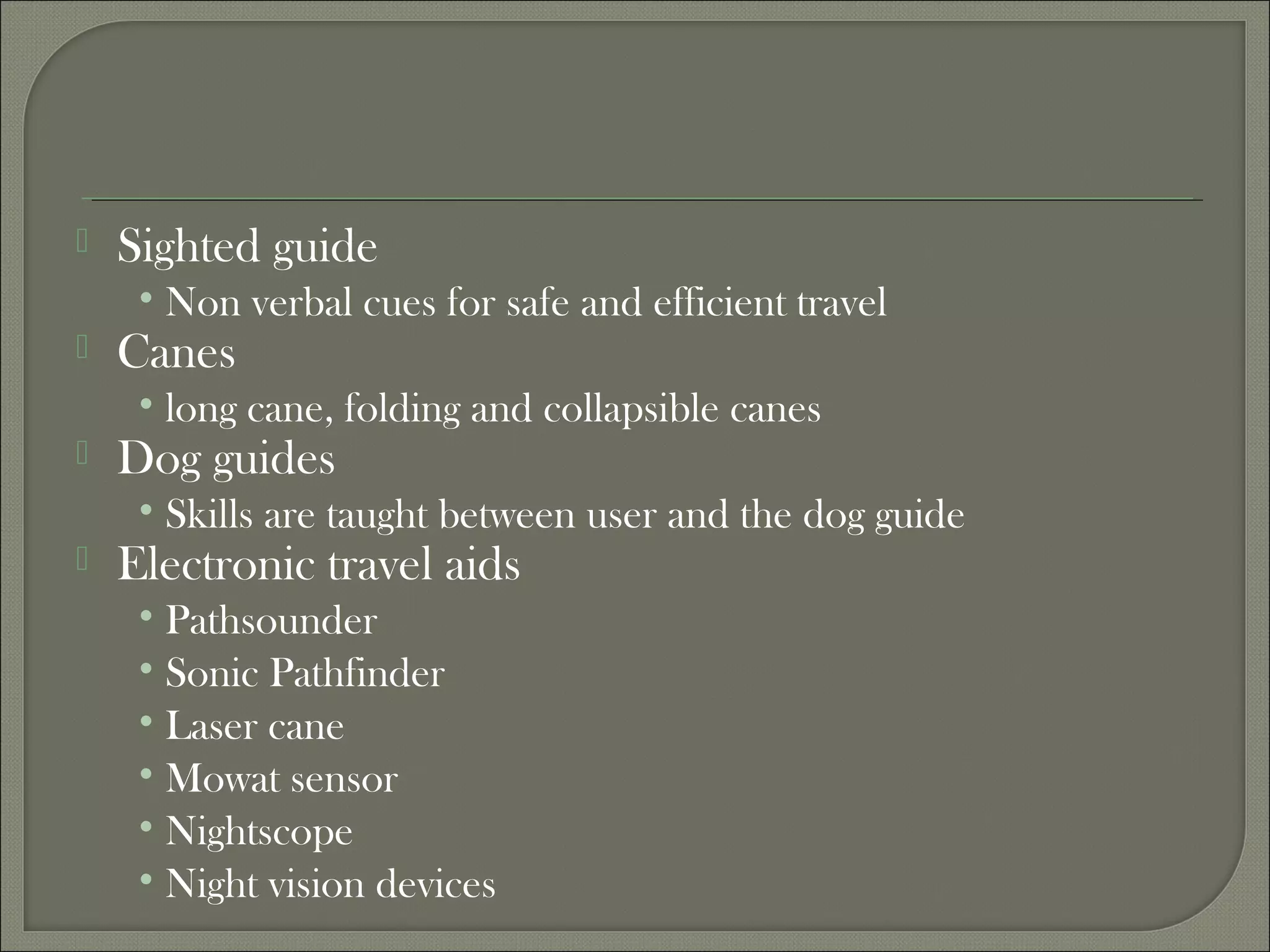 Non optical devices in low vision | PPT