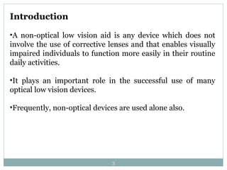 Non Optical low vision devices.pptx presentation | PPTX