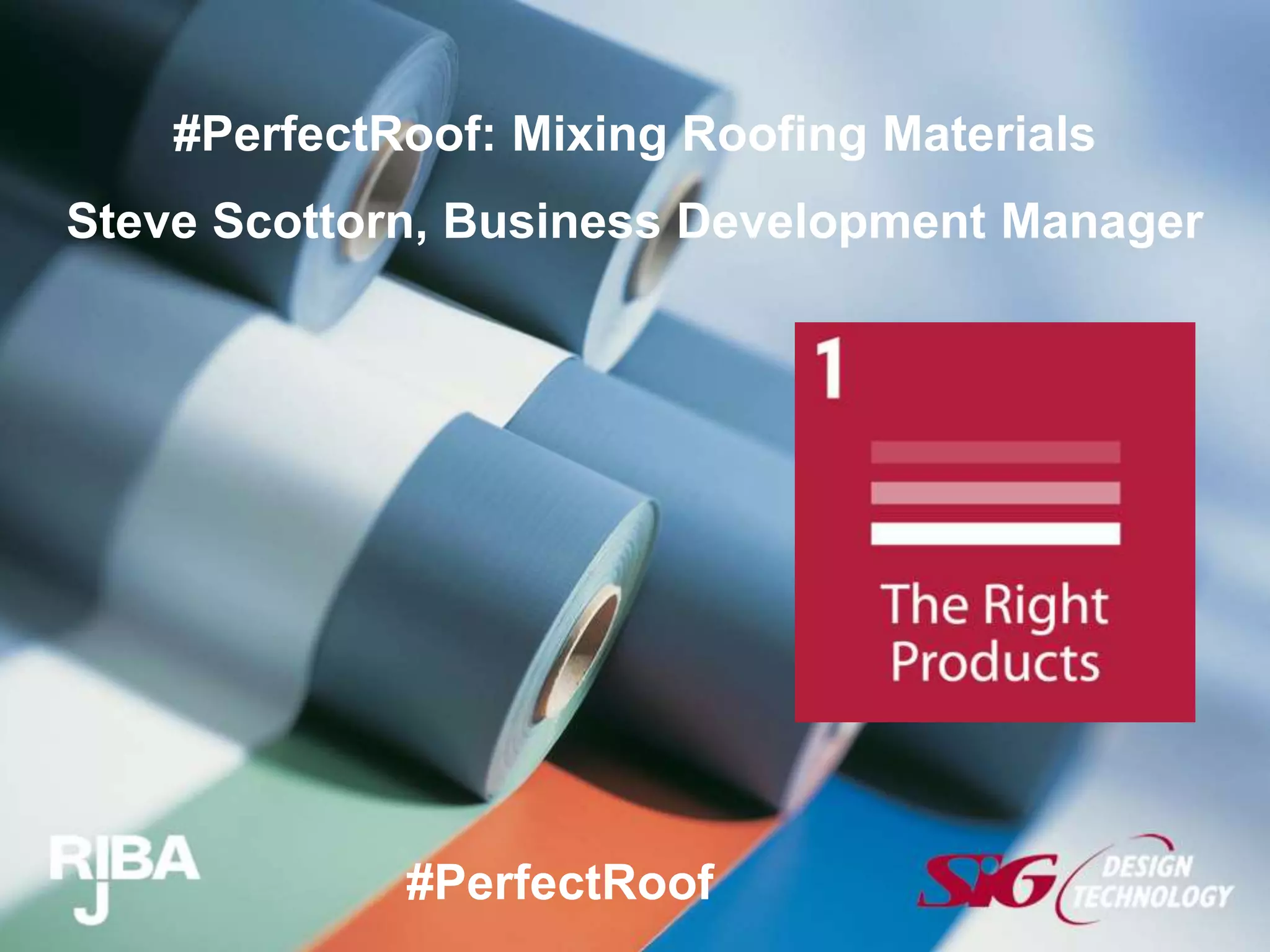 Mixing Roofing Materials at Waldegrave School - Steve Scottorn, SIG ...