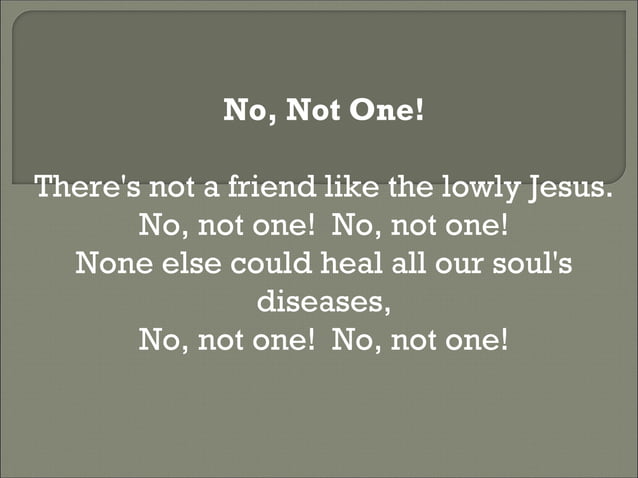 No not one | PPT