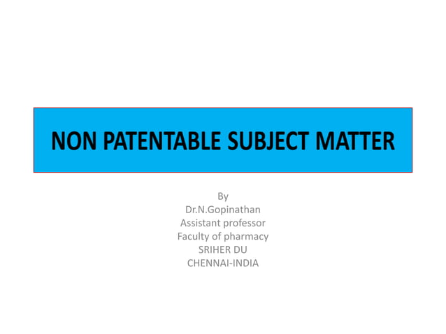Non patentable matter | PPTX | Chemistry | Science