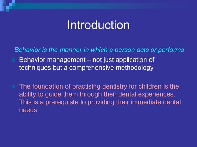 Non Pharmacological Behavior Management.ppt | Dental Health | Diseases ...