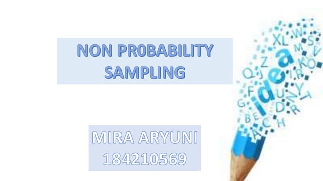 NON PROBABILITY SAMPLING | PPT