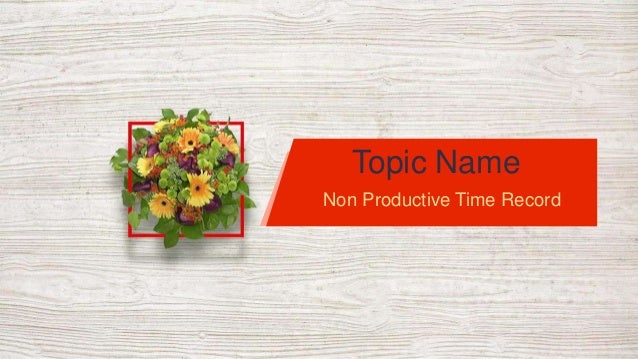 Non Productive Time PowerPoint Templates.pptx