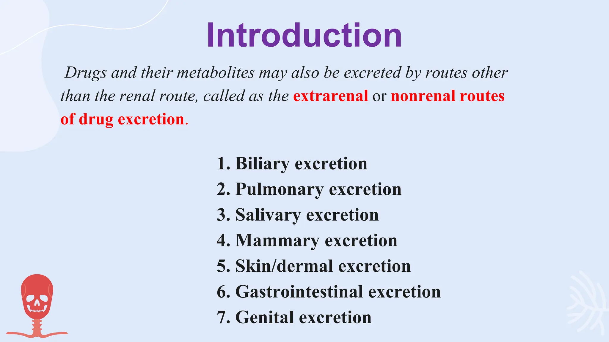 Non renal routes of excretion For pharmacy students | PPTX