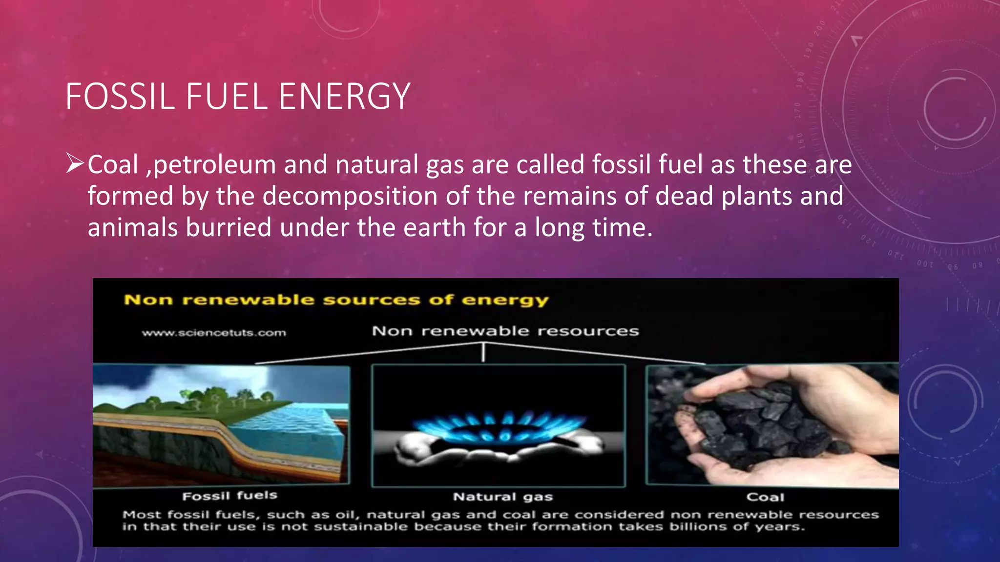 Non renewable source of energy | PPTX