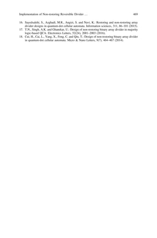 Implementation of Non-restoring Reversible Divider Using a Quantum-Dot ...