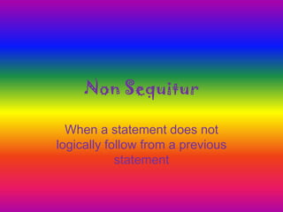 Logical Fallacies: Non Sequitur Explained | PPT